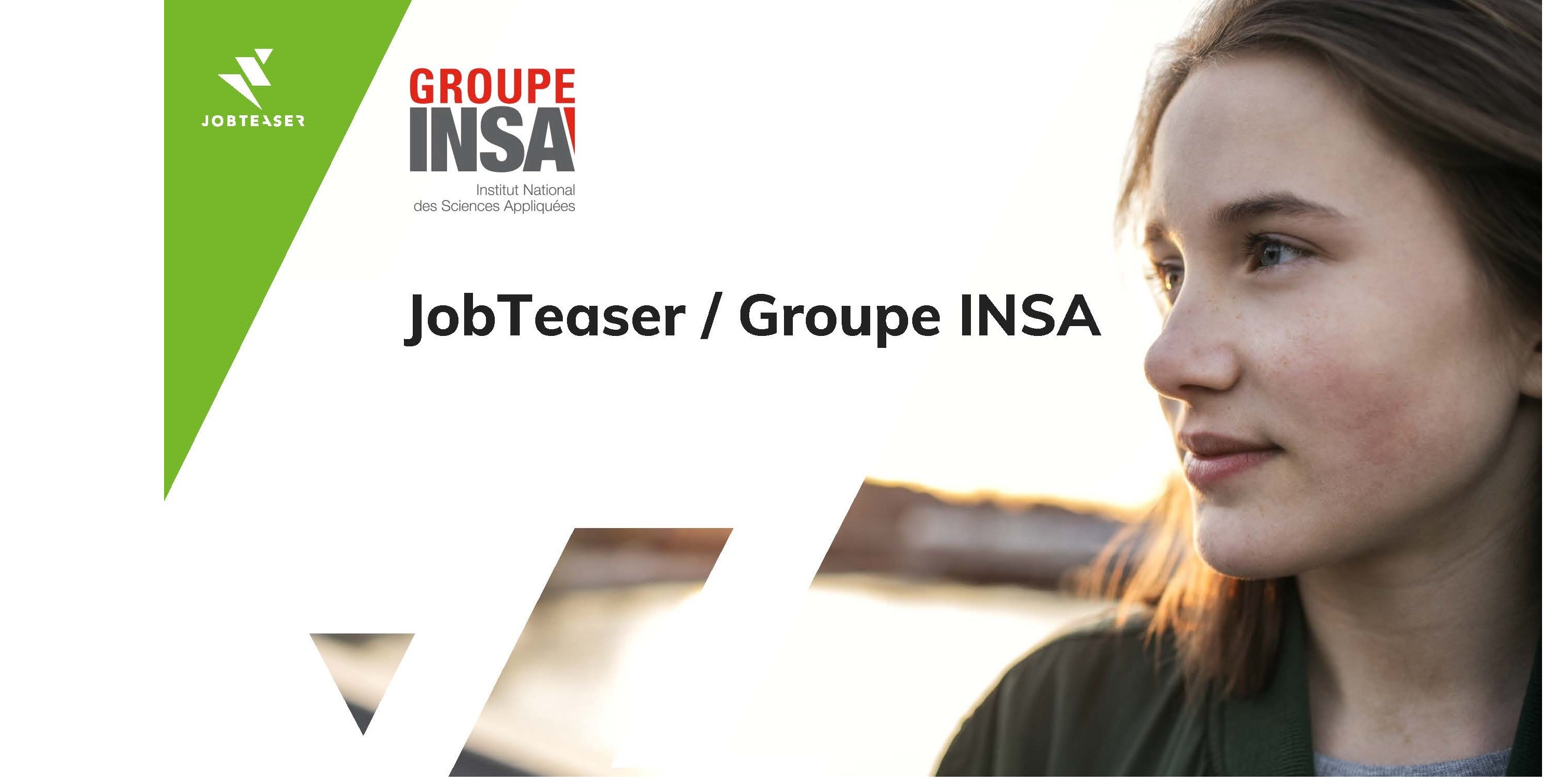 Job'Teaser : la nouvelle plateforme stages et premier emploi de l'INSA ...