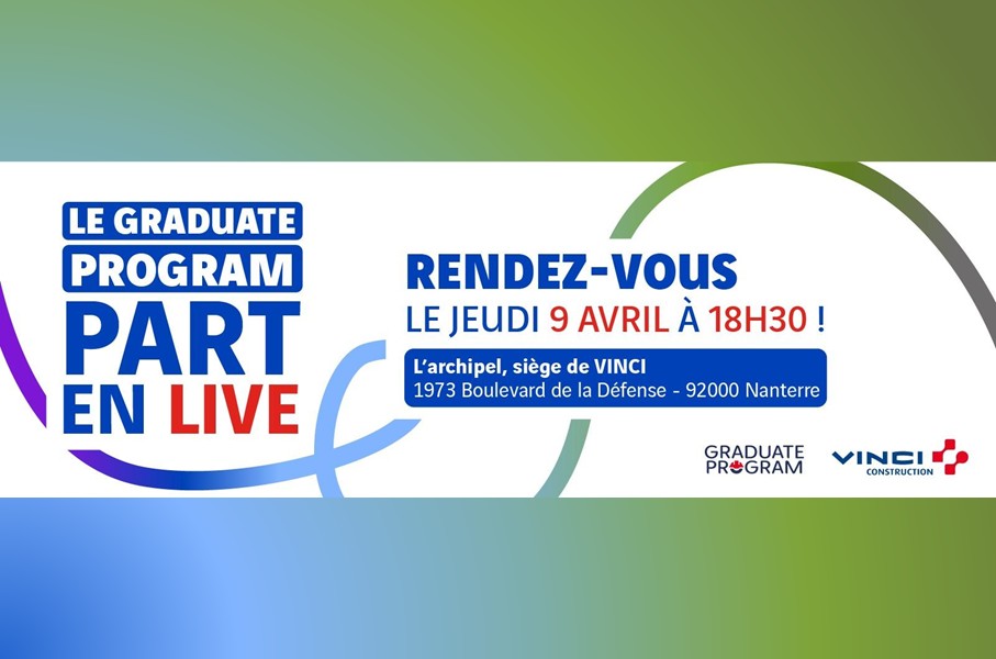 VINCI Construction ouvre les portes de ses Graduate Program ...